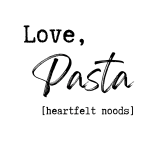 Love, Pasta – Heartfelt Noods
